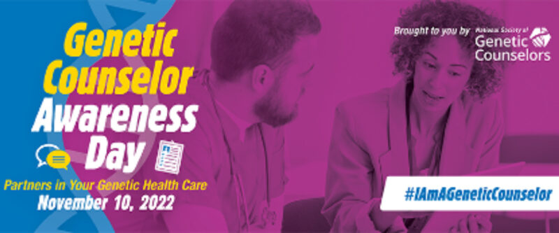 Happy Genetic Counselor Awareness Day!!
